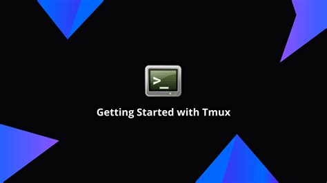 getting started with tmux