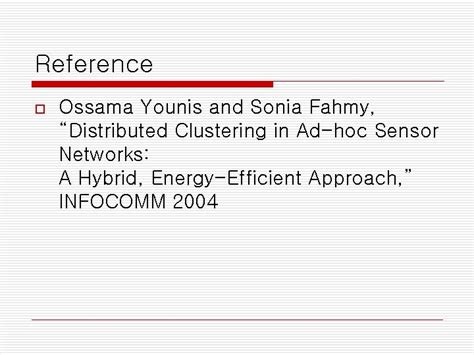 distributed clustering in adhoc sensor networks a hybrid