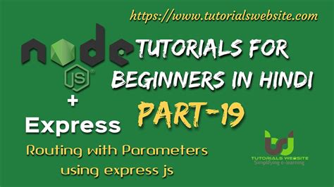 node js tutorials for beginners in hindi create route with parameters using express js part