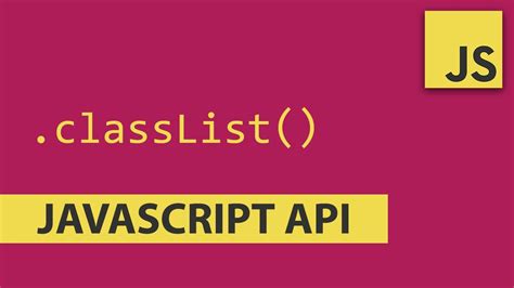 using classlist javascript api javascript tutorial youtube
