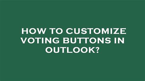 How To Customize Voting Buttons In Outlook YouTube
