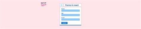 React Forms Scaler Topics