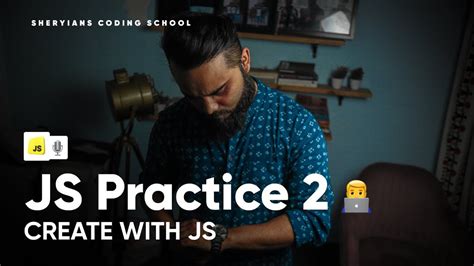 JS Practice 2 Elevate Your JavaScript Skills With Exciting Projects