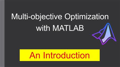 multi objective optimization with matlab intro pareto optimal solution pareto front