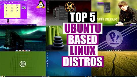 top 5 ubuntu based linux distros 2022 youtube