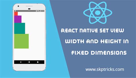 react native set view width and height in fixed dimensions skptricks