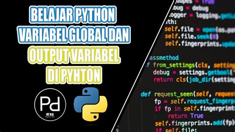 belajar python variabel global dan output variabel youtube