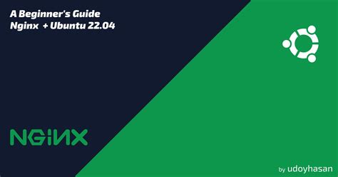 beginner s guide to install and configure nginx on ubuntu 22 04 step by step tutorial