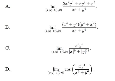 solved determine whether or not the following limits exist