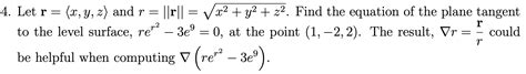 solved let r x y z and r ∥r∥ x2 y2 z2 find the equation