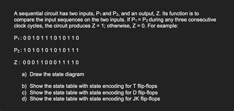 [solved] a sequential circuit has two inputs p {1}