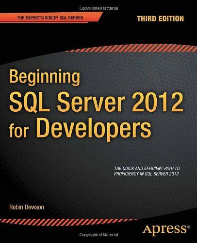 beginning sql server 2012 for developers 3rd edition let me read
