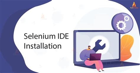 how to install selenium ide techvidvan