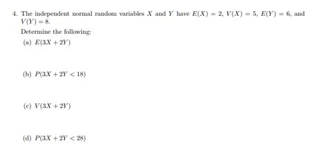 solved 4 the independent normal random variables x and y
