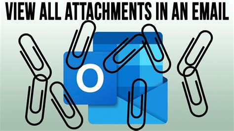 View All Attachments In A Microsoft Outlook Email Chain YouTube
