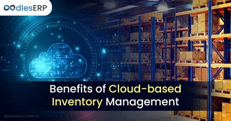 Benefits Of Cloud Based Inventory Management ERP Solutions Oodles