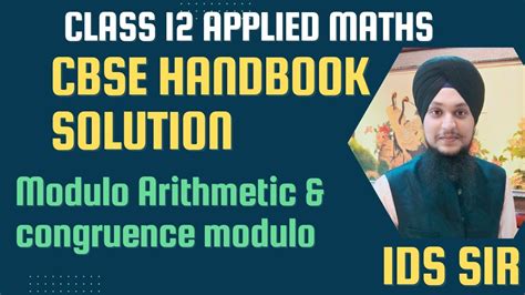 cbse handbook class 12 applied maths modulo arithmetic and congruence modulo ids mathematics cuet