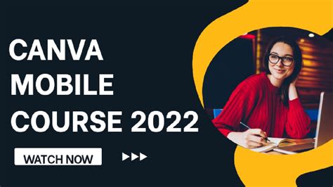 CANVA MOBILE COURSE 2022 YouTube