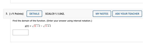 solved find the domain of the function enter your answer