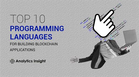 top 10 programming languages for building blockchain applications techno blender