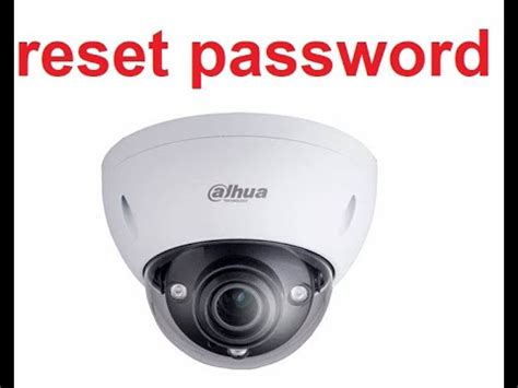réinitialiser camera dahua ip reset dahua ip guide step by step YouTube