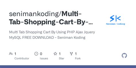github senimankoding multi tab shopping cart by using php ajax jquery mysql multi tab