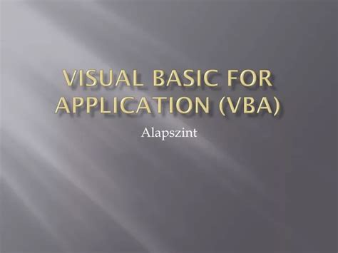 PPT Visual Basic For Application VBA PowerPoint Presentation Free