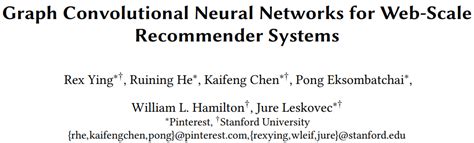 pinsage graph convolutional neural networks for web scale recommender systems 2018