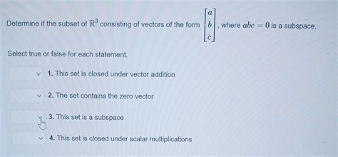 solved determine if the subset of r3 consisting of vectors
