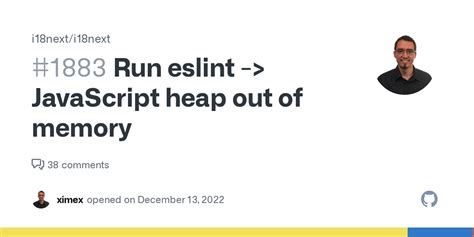 Run Eslint JavaScript Heap Out Of Memory Issue 1883 I18next