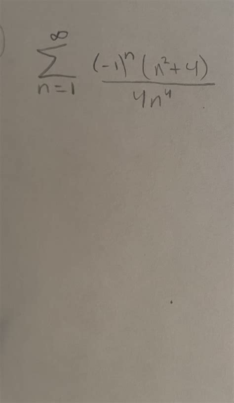solved ∑n 1∞4n4 −1 n n2 4