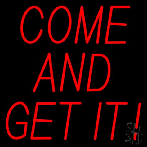 Come And Get It Led Neon Sign Grocery Neon Signs Everything Neon