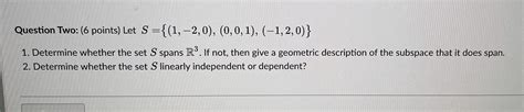solved question two 6 points let s { 1 2 0 0 0 1