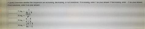 solved 1 point determine whether the sequences are