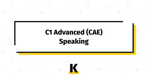 Speaking C1 Advanced CAE Guía Completa con Ejemplos KSE Academy