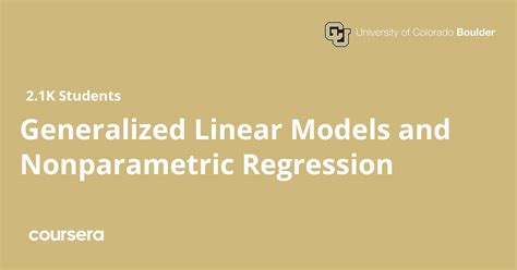 generalized linear models and nonparametric regression coursya