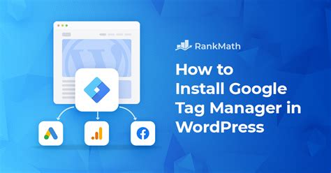 Easy Install Google Tag Manager On WordPress Step By Step Guide 2023