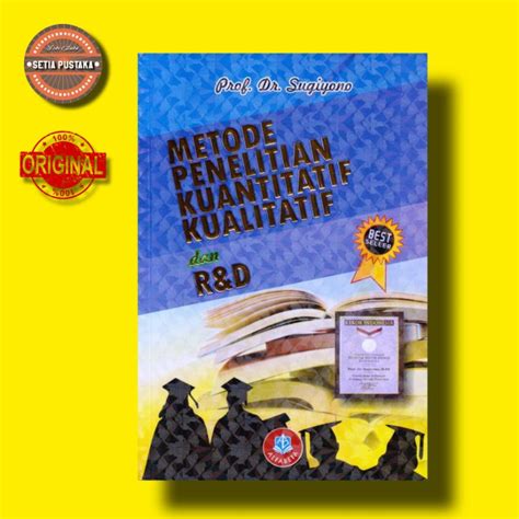 Jual Metode Penelitian Kuantitatif Kualitatif Dan R D MPKK Edisi