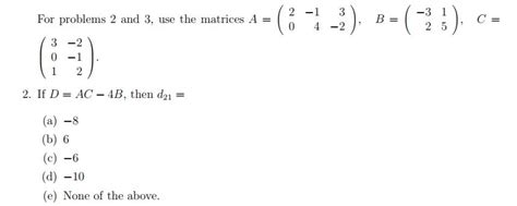 solved 3 1 for problems 2 and 3 use the matrices a 4 2