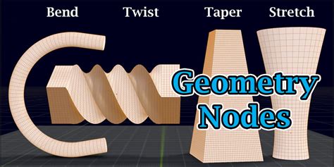 Bend Twist Taper Stretch Geometry Nodes Pack