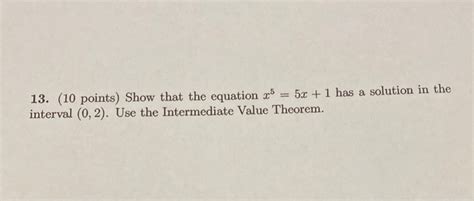 solved 13 10 points show that the equation 25 5x 1 has