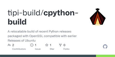github tipi build cpython build a relocatable build of recent python releases packaged with