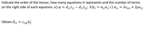 [solved] indicate the order of the tensor how many equat