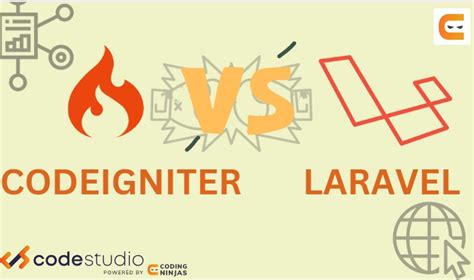Codeigniter Vs Laravel Coding Ninjas