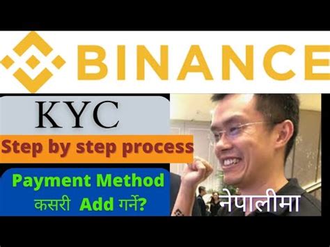 How To Complete KYC On Binance In Nepali How To Add Payment Method In