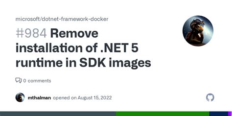 remove installation of 5 runtime in sdk images · issue 984 · microsoft dotnet framework
