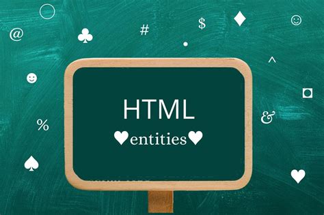 html entities when and how to use them to add characters within codes