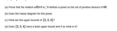 solved a prove that the relation arbiff a b defines poset on the set of positive divisors of