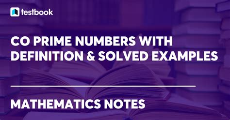 co prime numbers definition list properties solved examples