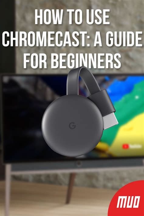 How To Use Chromecast A Guide For Beginners Artofit